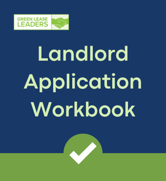 Landlord Application Workbook - Green Lease Leaders
